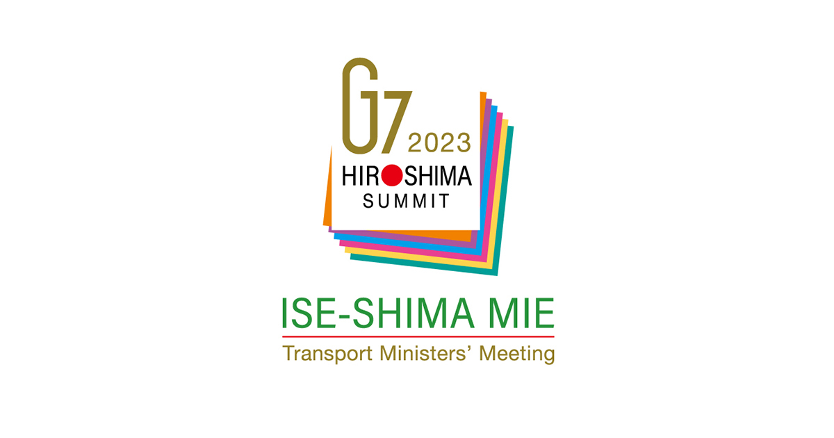 Overview | G7 Transport Ministers’ Meeting in Ise-Shima, Mie